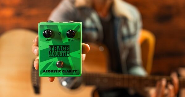 Trace Acoustic® Debuts New Clarity™ Pedal – MusicPlayers.com